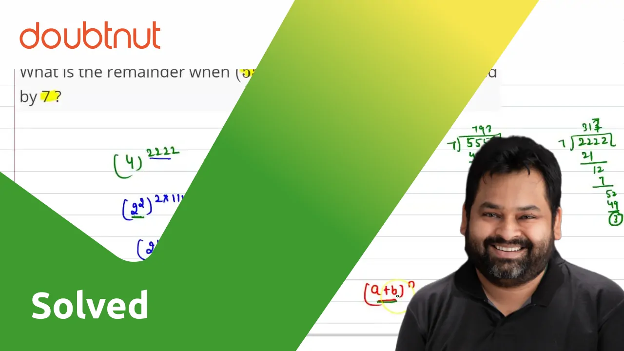 What Is The Remainder When 5555 2222 2222 5555 Is Divided By 7