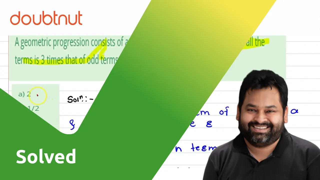 [Marathi] A geometric progression consists of an even number of terms.