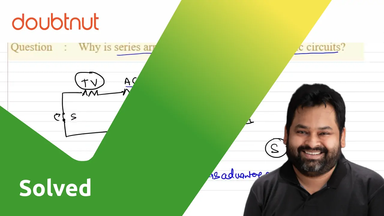 Why is series arrangement not used for domestic circuits?