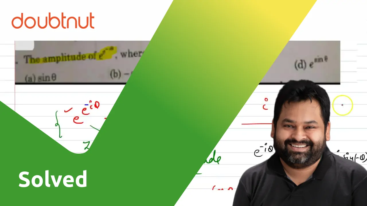 The amplitude of e^(e^-(itheta)), where theta in R and i = sqrt(-1),