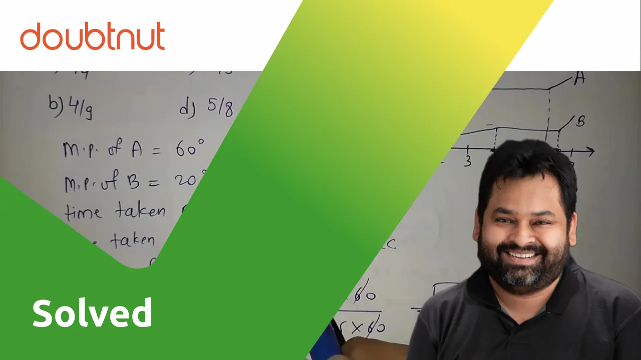 Two substances A and B of equal mass m are heated by uniform rate of 6