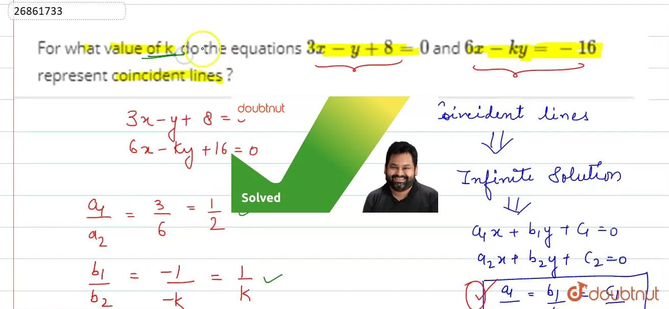 For what value of k, do the equations 3x - y + 8 = 0 and 6x - ky = -16