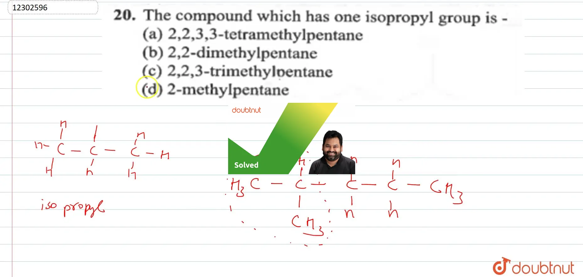 The compound which has one isopropyl group is
