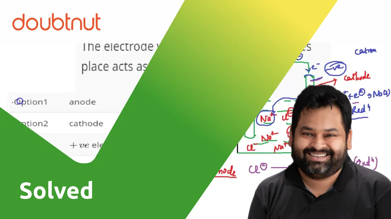 The electrode where de-electronation takes place acts as