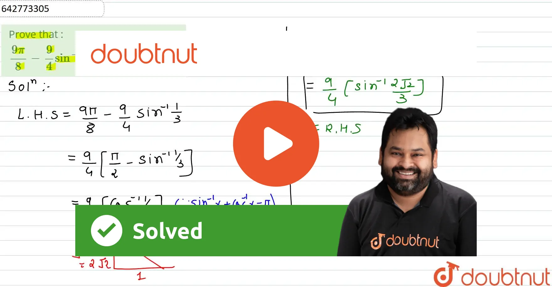 [Gujrati] Prove that : (9pi)/8-9/4"sin"^(-1)1/3=9/4"sin"^(-1)(2sqrt2