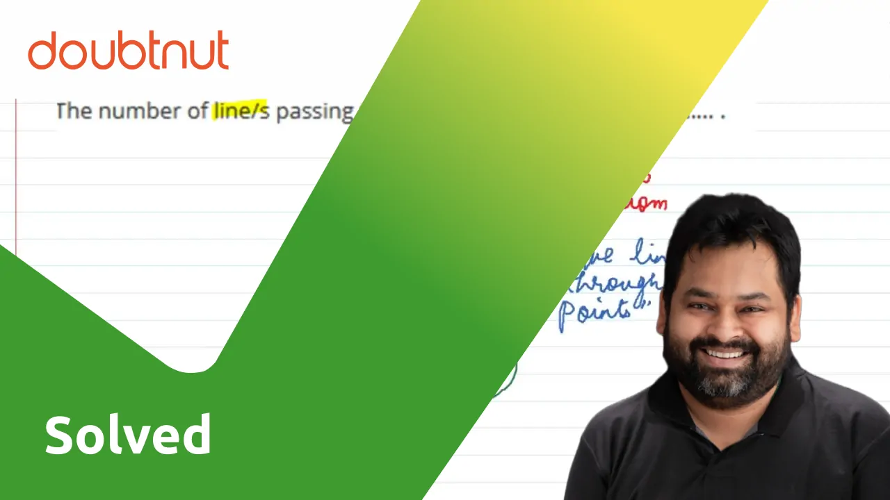 [Gujrati] The number of line/s passing through two distinct points is