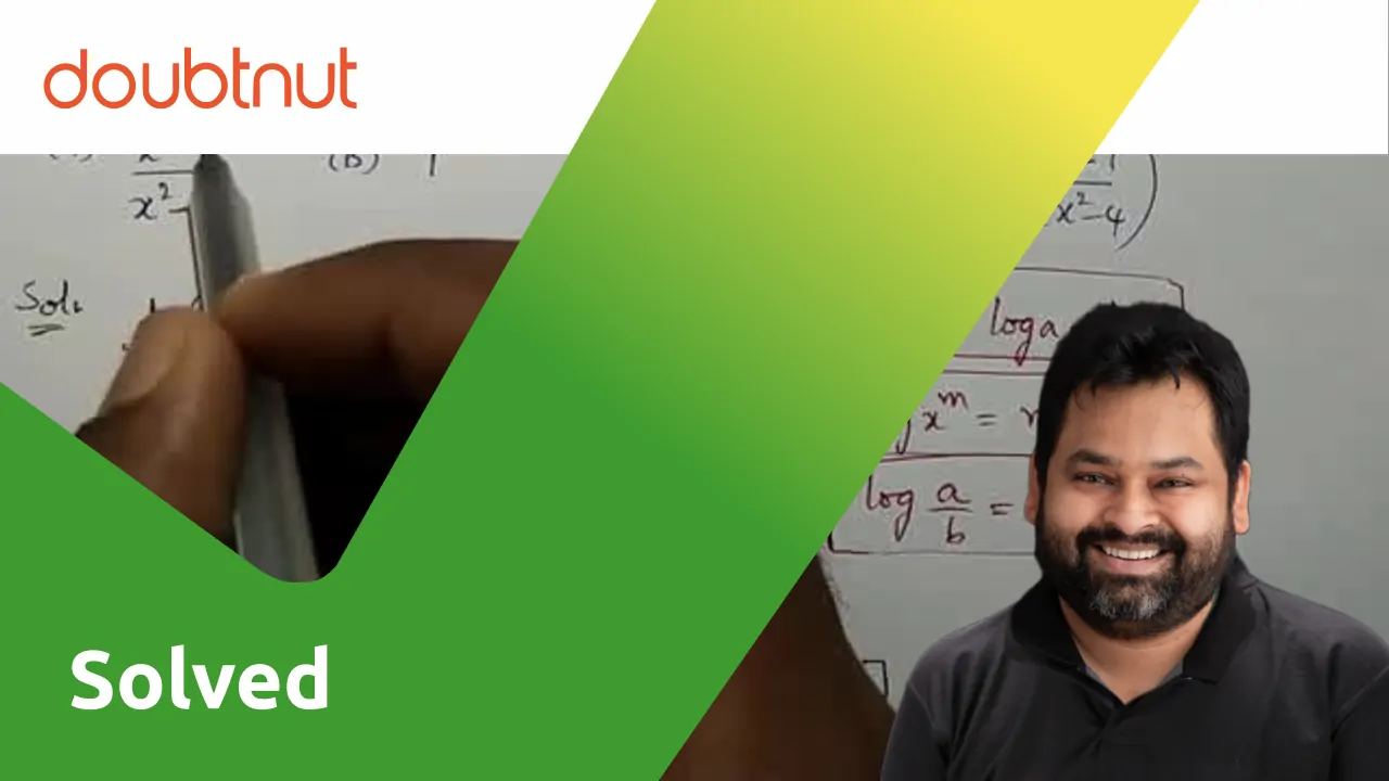 Telugu D dx log e x x 2 x 2 3 4 Equal To Telugu D dx log e x x 2 x 2 3 4 Equal To