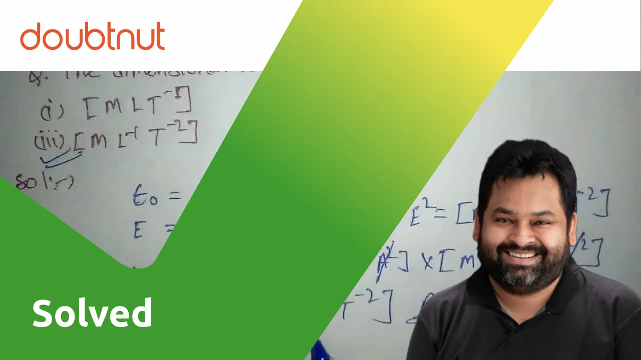 The dimensional formula of (1)/(2) epsilon(0) E^2 is (E = "electric fi