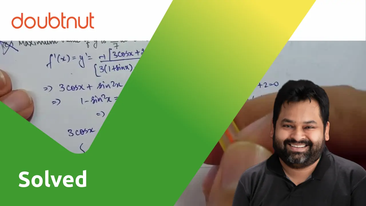 y=(1)/(3(1+sin x)-cos^(2)x) (A) Maximum value of y is not defined (B