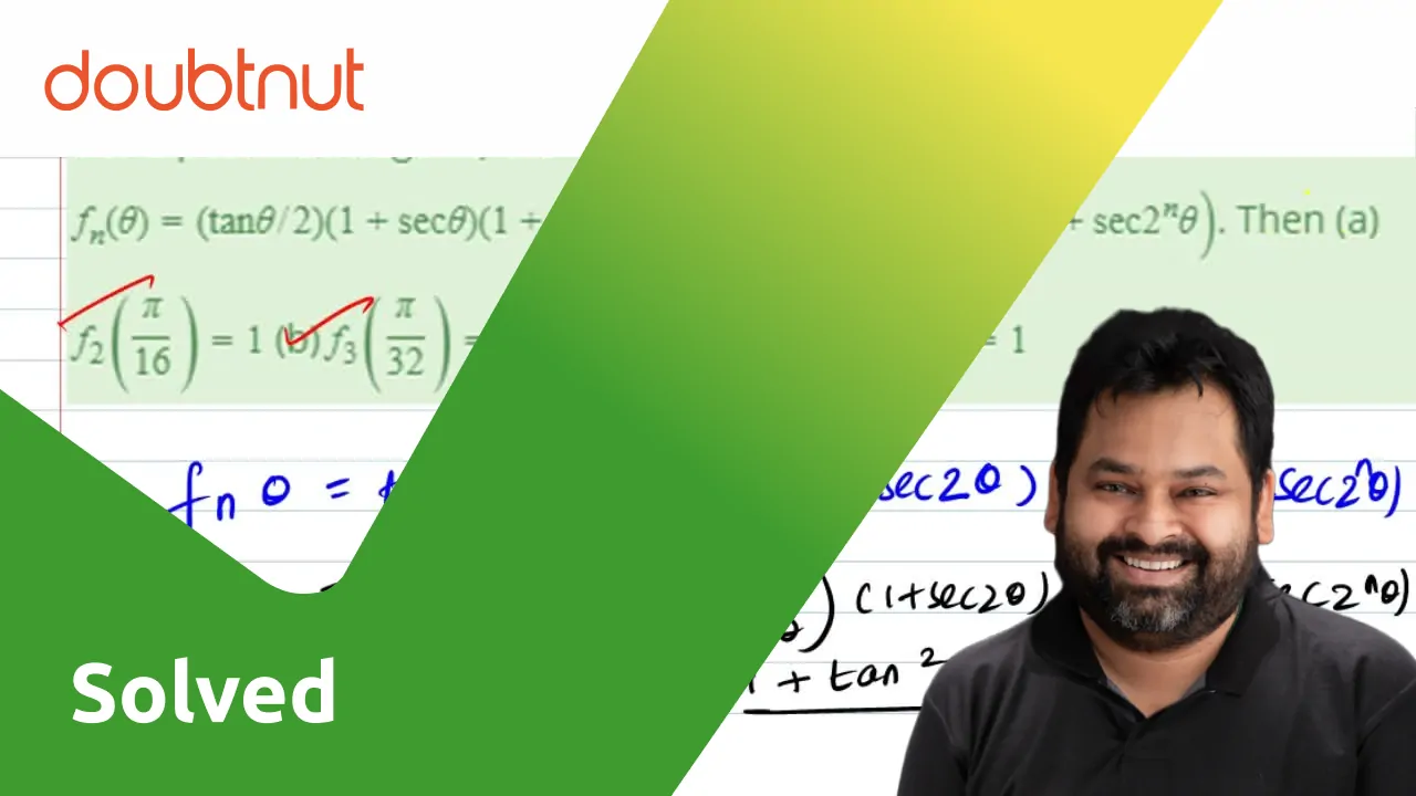 [Tamil] For a positive integer n , let fn(theta)=(tantheta//2)(1+secth