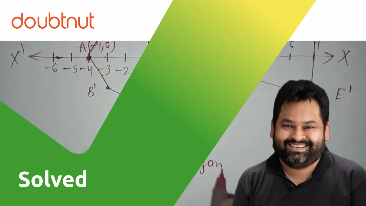 Use graph paper for this question. Take 1 cm = 1 unit on both x and