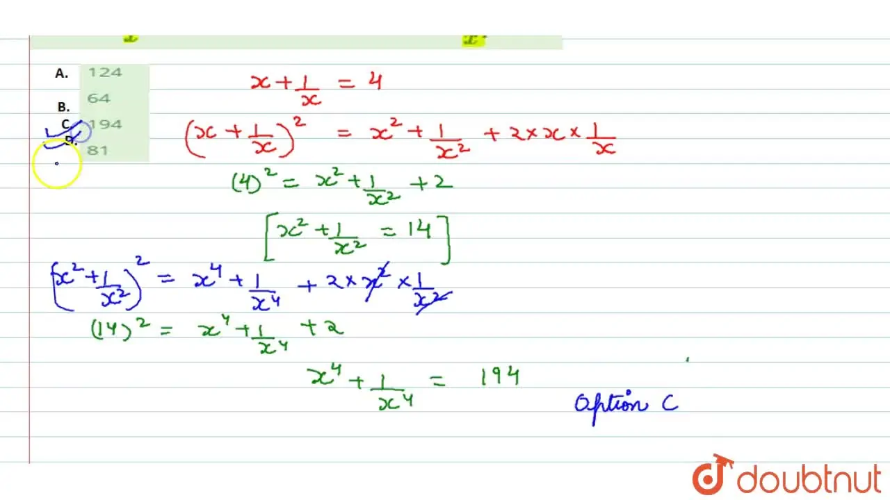 If x + (1)/(x)=4, then the value of x ^(4) + (1)/(x ^(4)) is: