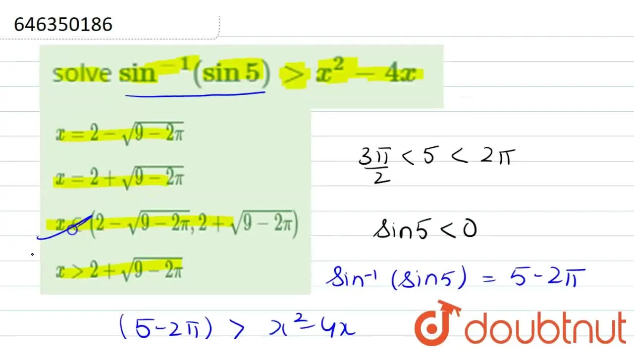 [Punjabi] solve sin^(-1) (sin 5) gt x^(2) - 4x