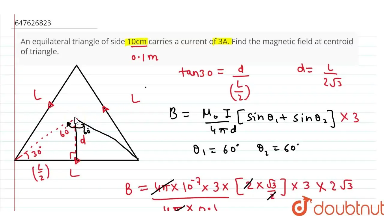 An equilateral triangle of side 10cm carries a current of 3A. Find the