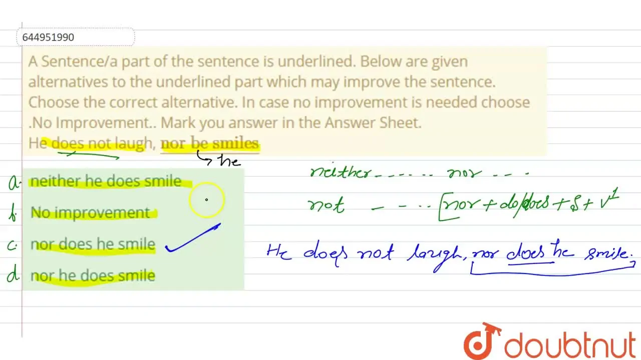 A Sentence/a part of the sentence is underlined. Below are given alter
