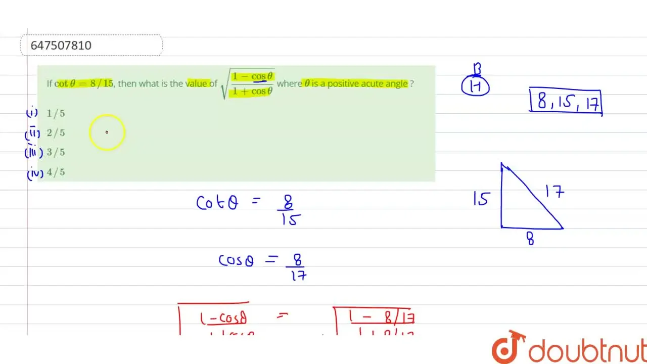 If cot theta = 8//15, then what is the value of sqrt((1-cos theta)/(1+