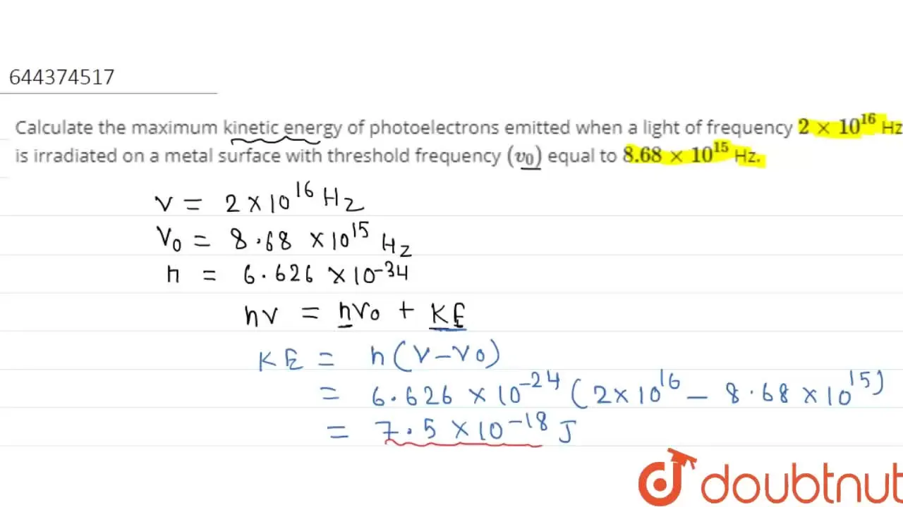 Calculate the maximum kinetic energy of photoelectrons emitted w