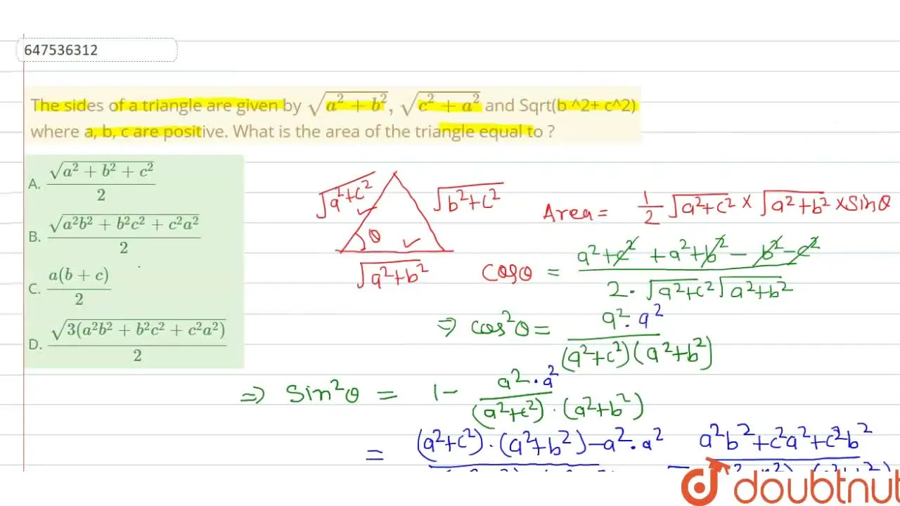 The sides of a triangle are given by sqrt(a^(2) + b^(2)), sqrt(c^(2)