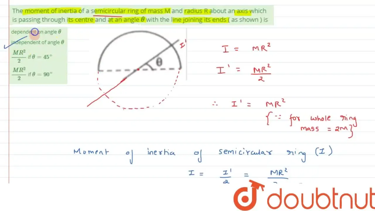 The moment of inertia of a semicircular ring of mass M and radius R ab