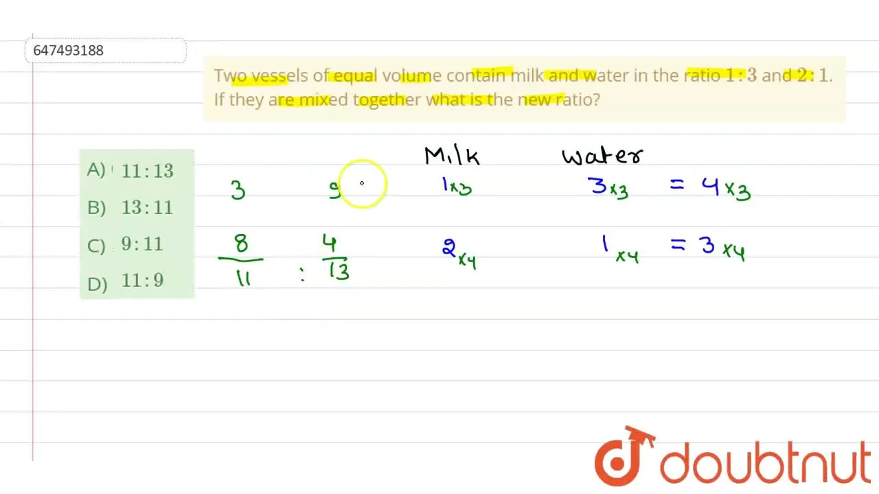Two vessels of equal volume contain milk and water in the ratio 1:3 an
