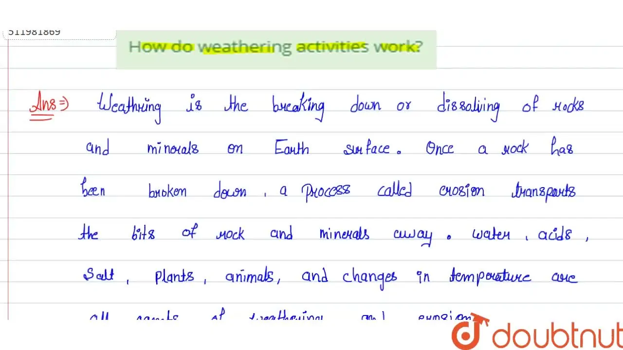 How do weathering activities work?