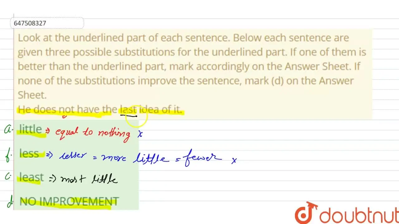 Look at the underlined part of each sentence. Below each sentence are