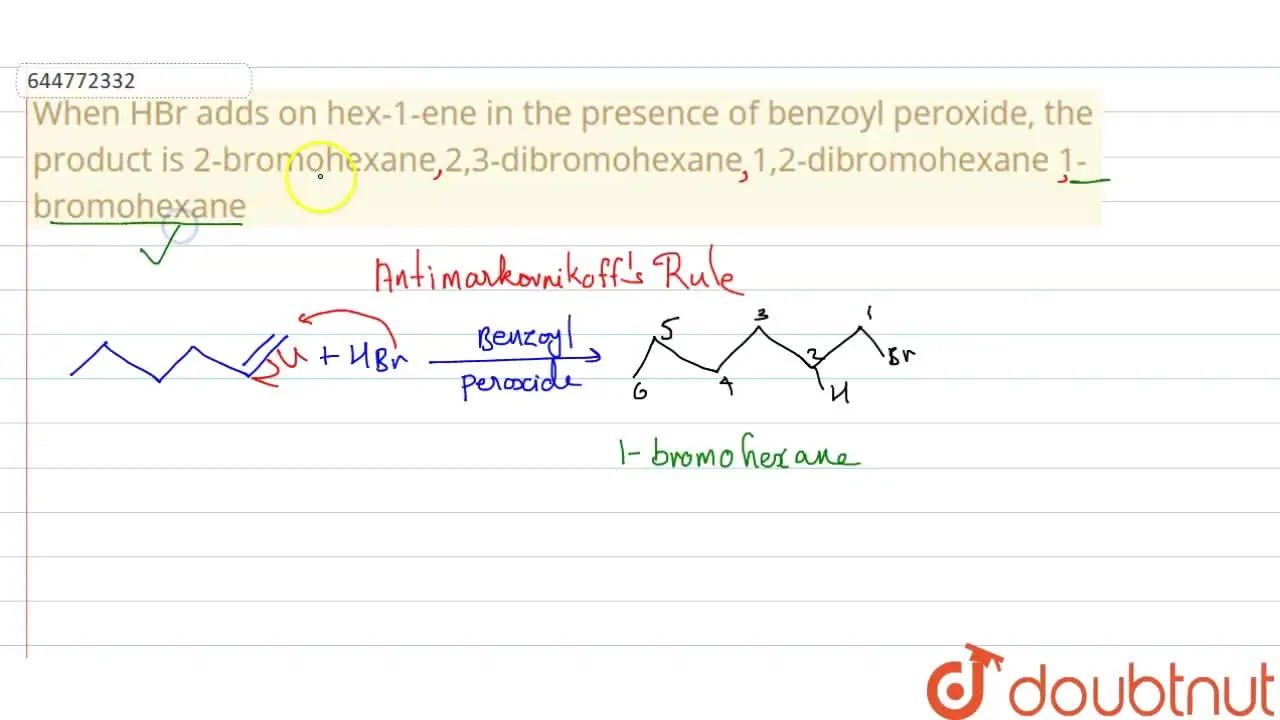 [Malayalam] When HBr adds on hex-1-ene in the presence of benzoyl pero