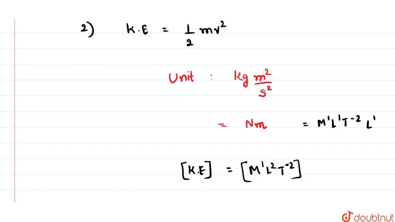 [Gujrati] Find the dimensional formula of kinetic energy.