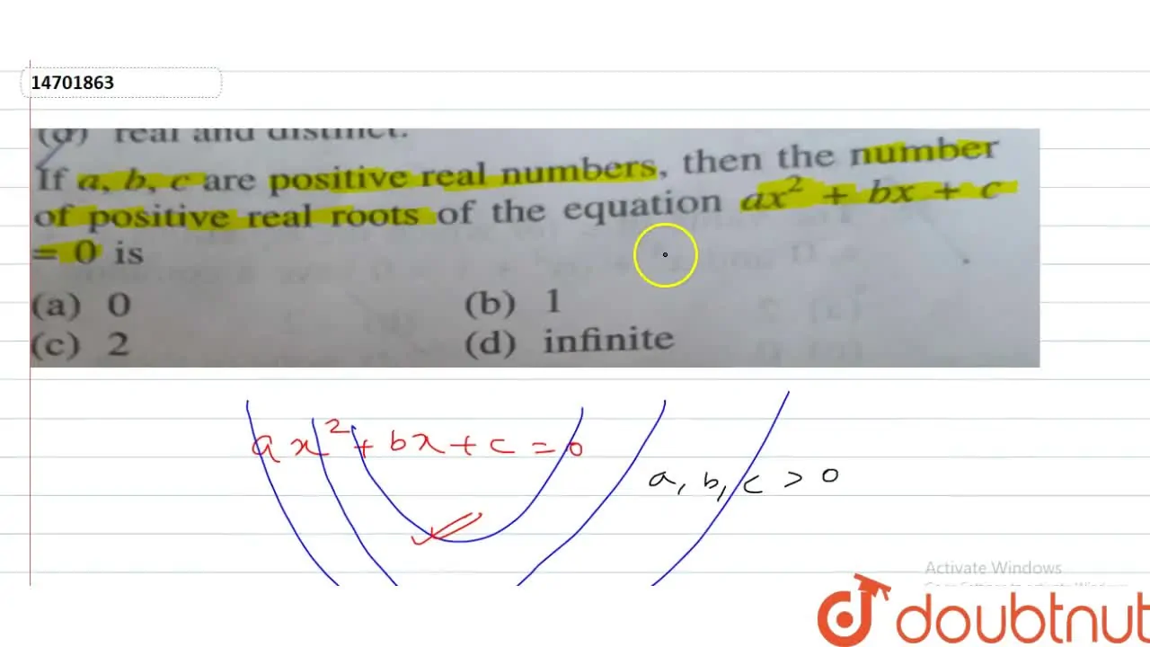 If a,b,c are positive real numbers, then roots of the equation ax^(2)+
