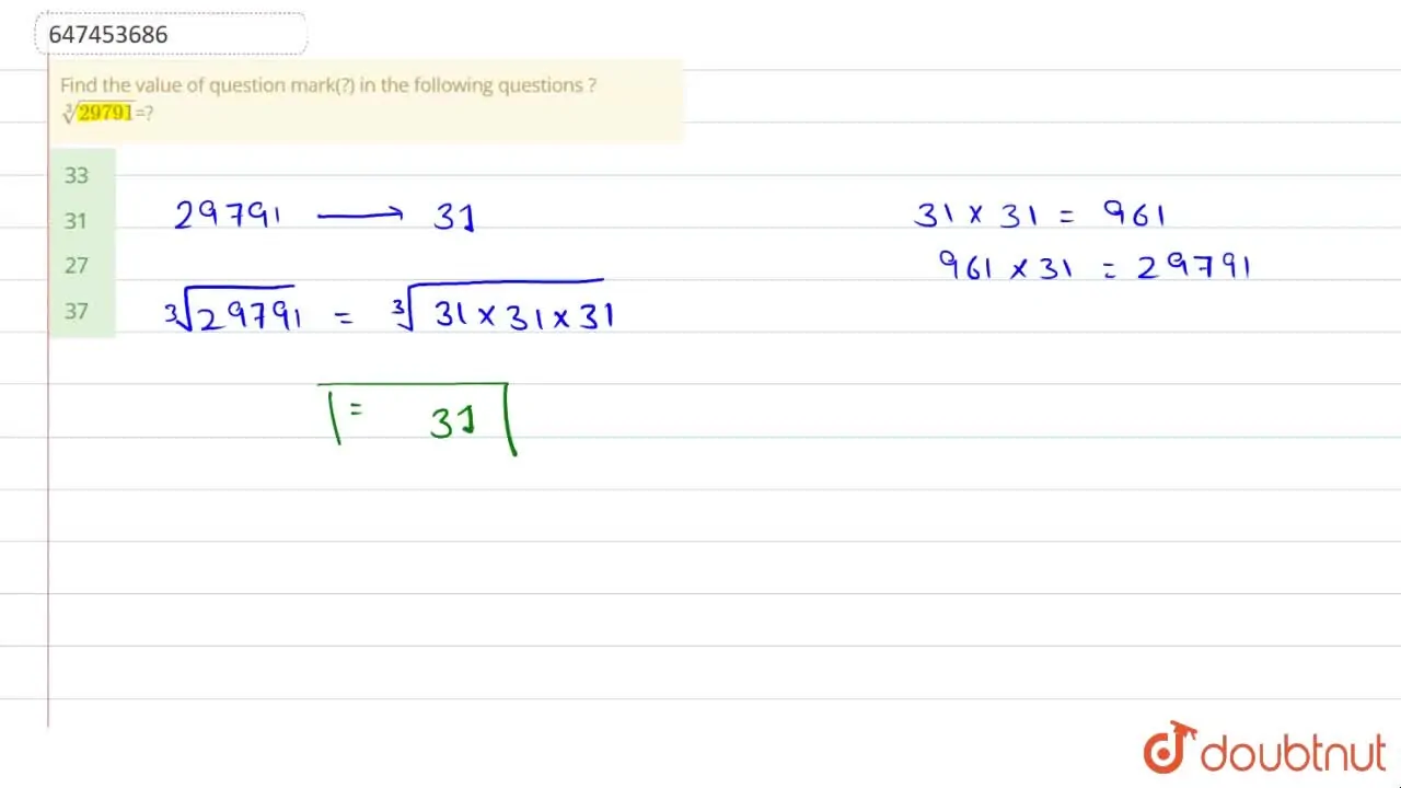 Find the value of question mark(?) in the following questions ? root