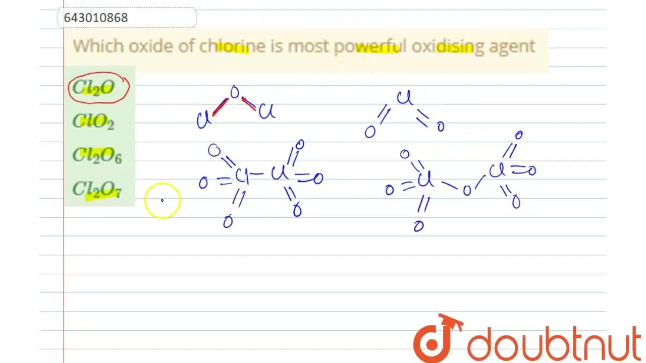 [Odia] Which oxide of chlorine is most powerful oxidising agent