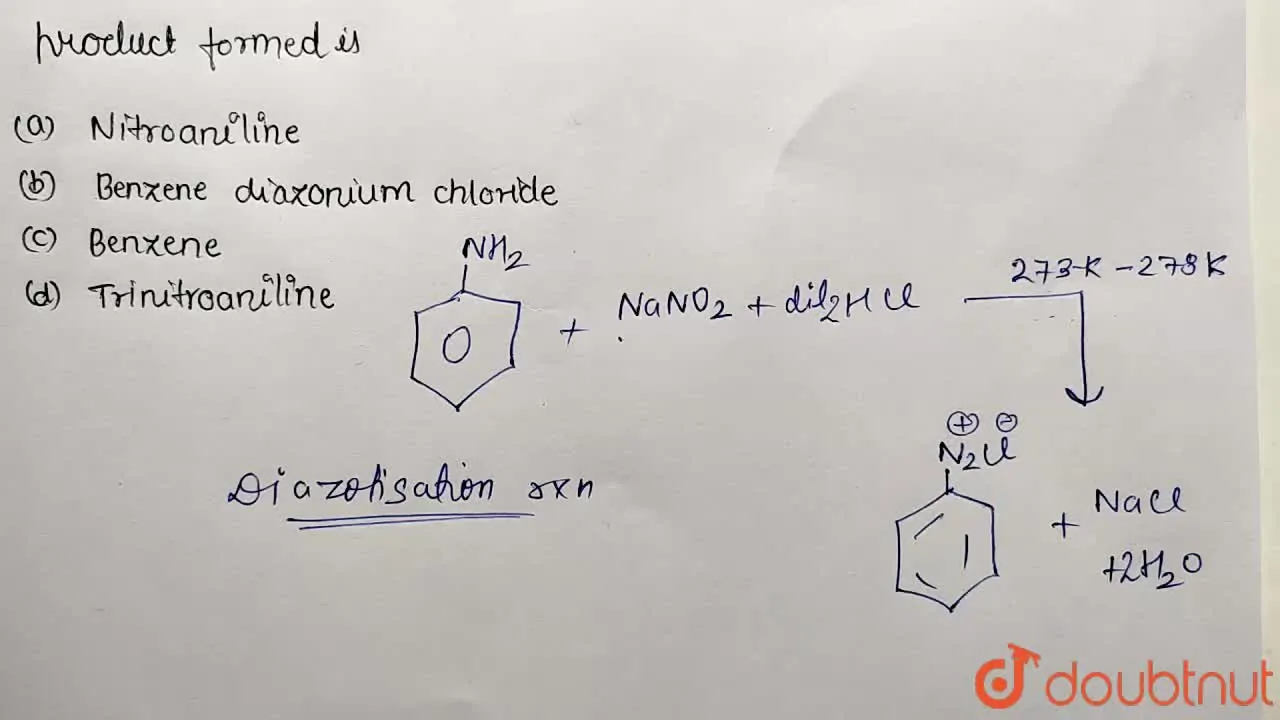 When aniline reacts with NaNO(2) and dil HCl at 0^(@)-5.^(@)C, the pro