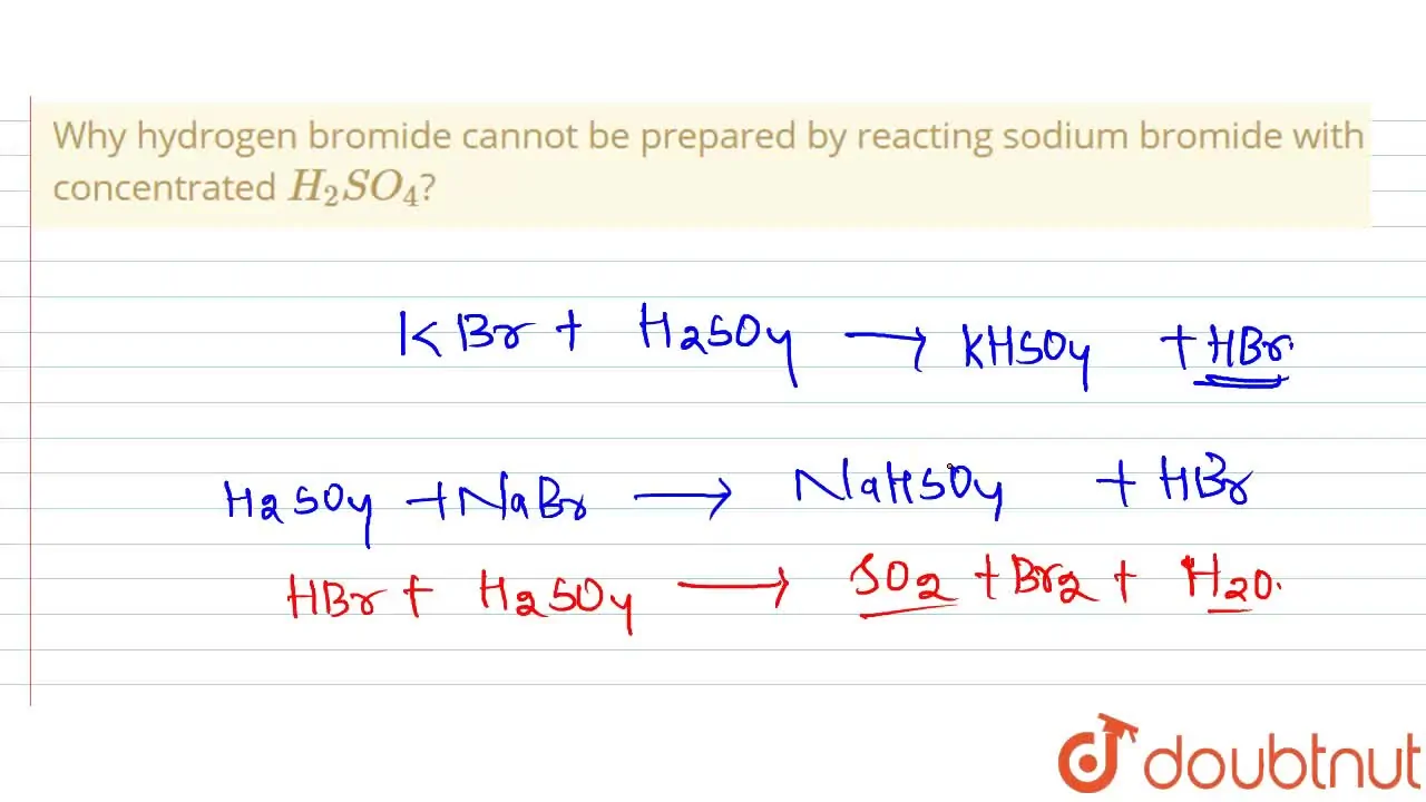 [Odia] Why hydrogen bromide cannot be prepared by reacting sodium brom