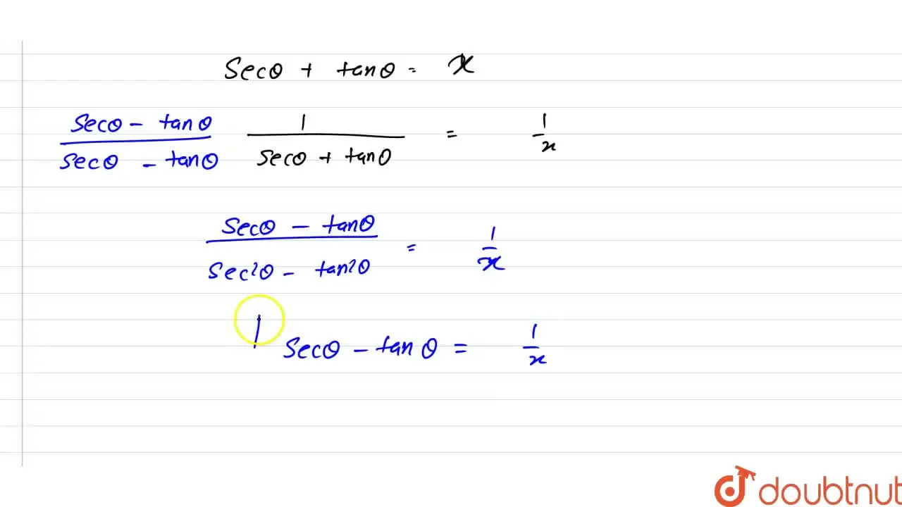 If sec theta + tan theta =x, " find the value of " sec theta.