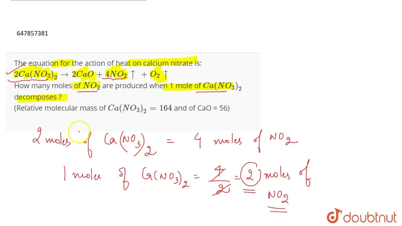 The equation for the action of heat on calcium nitrate is: 2Ca(NO3)