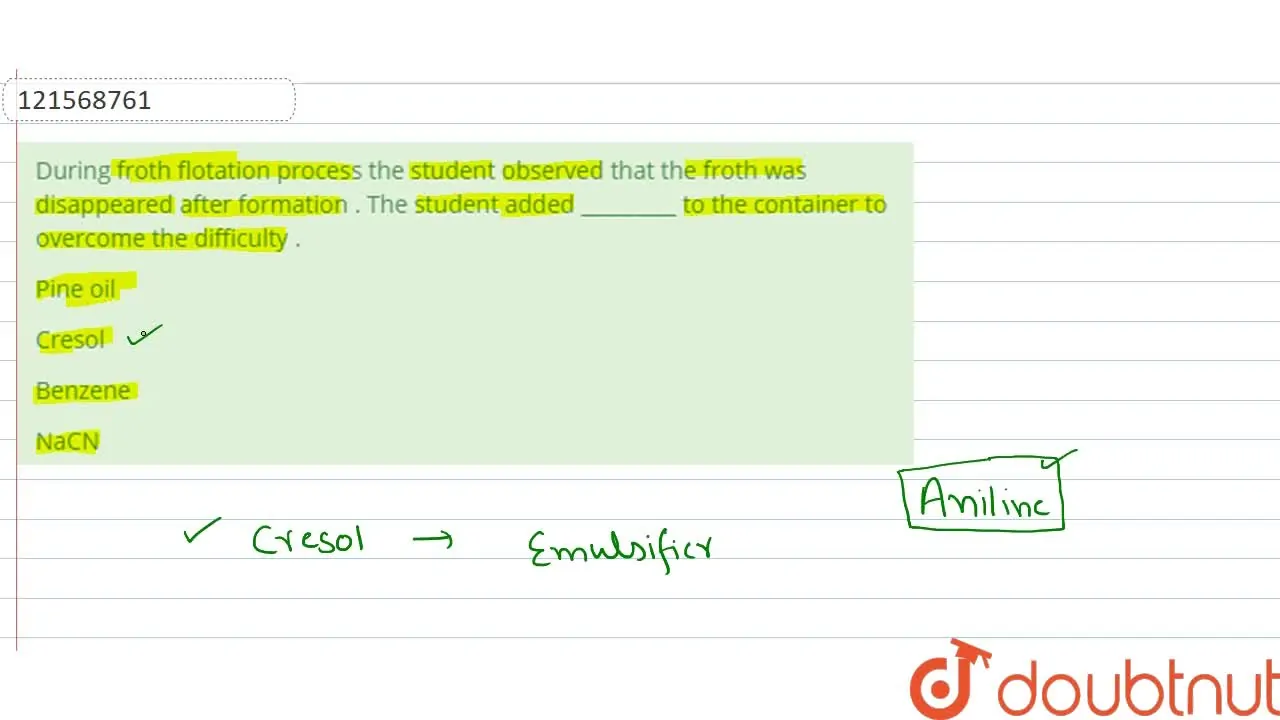 During froth flotation process the student observed that the froth was