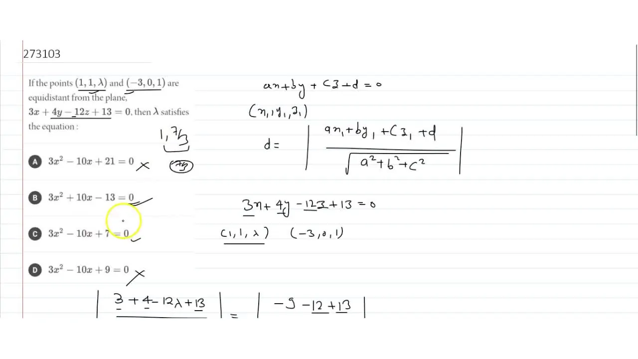 Ifthe points (1,1, lambda) and (-3,0,1) are equidistant from the plan