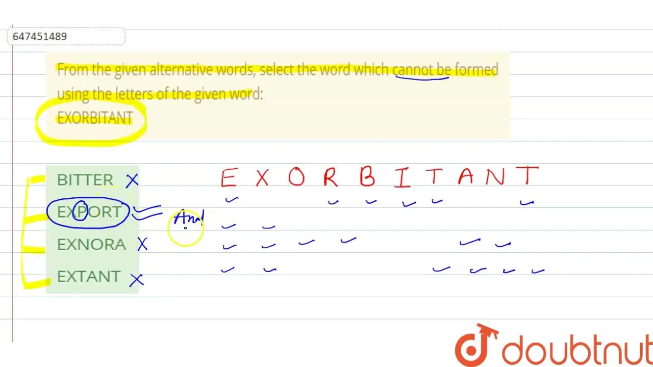 From the given alternative words, select the word which cannot be form