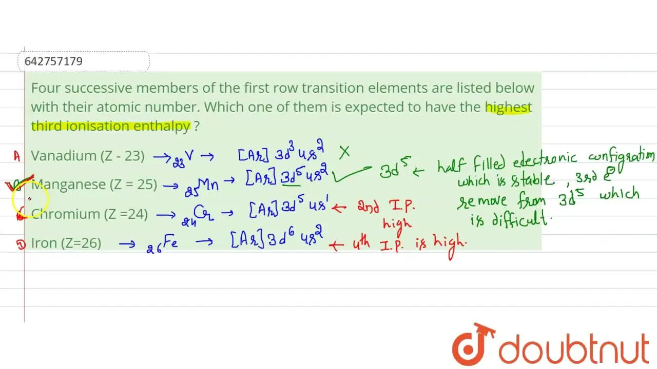 Four successive members of the first row transition elements are liste