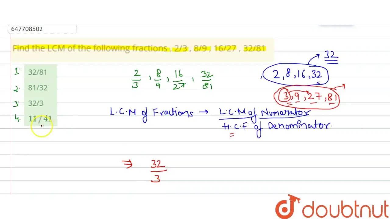 Find the LCM of the following fractions , 2/3 , 8/9 , 16/27 , 32/81