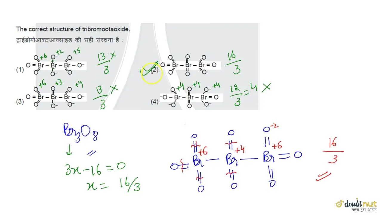 The correct structure of tribromootaoxide.