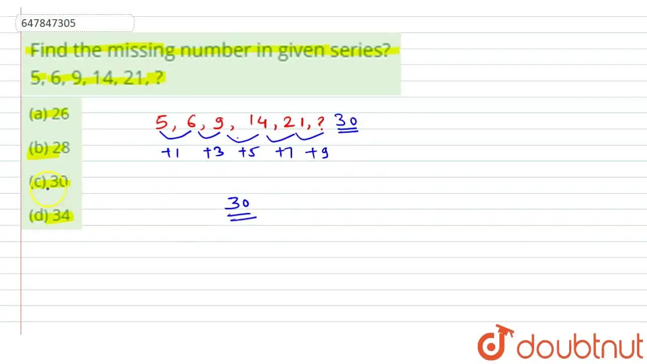 Find the missing number in given series? 5, 6, 9, 14, 21,