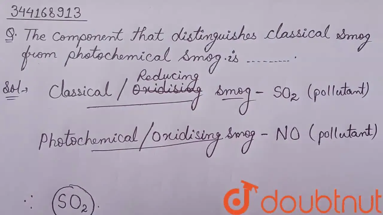 The component that distinguishes classical smog from photochemical smo