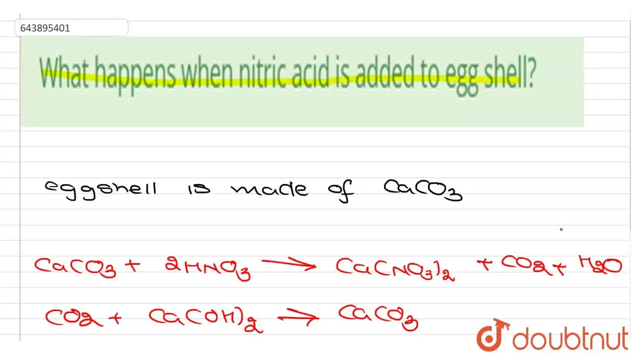 [Telugu] What happens when nitric acid is added to egg shell?