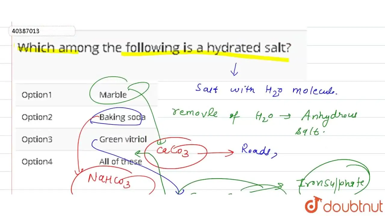 Which among the following is a hydrated salt?