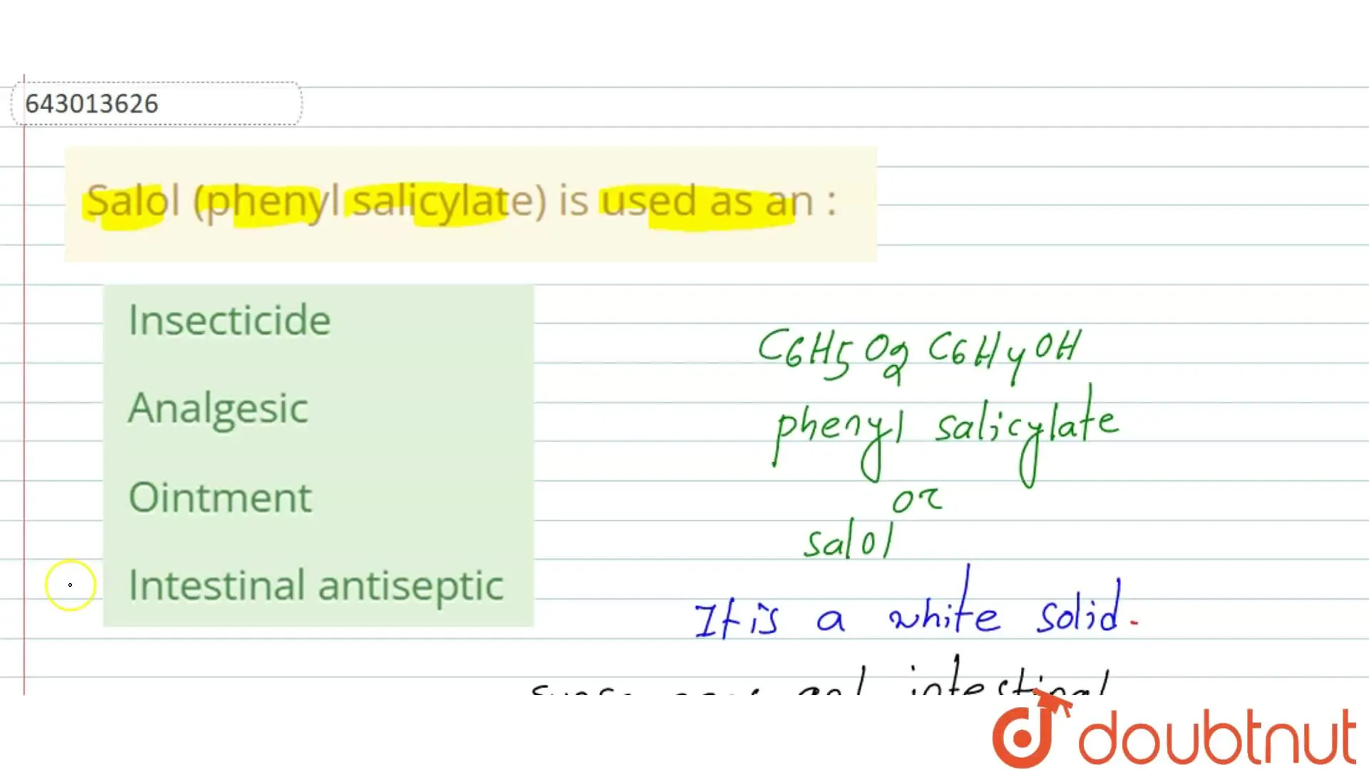 [Odia] Salol (phenyl salicylate) is used as an