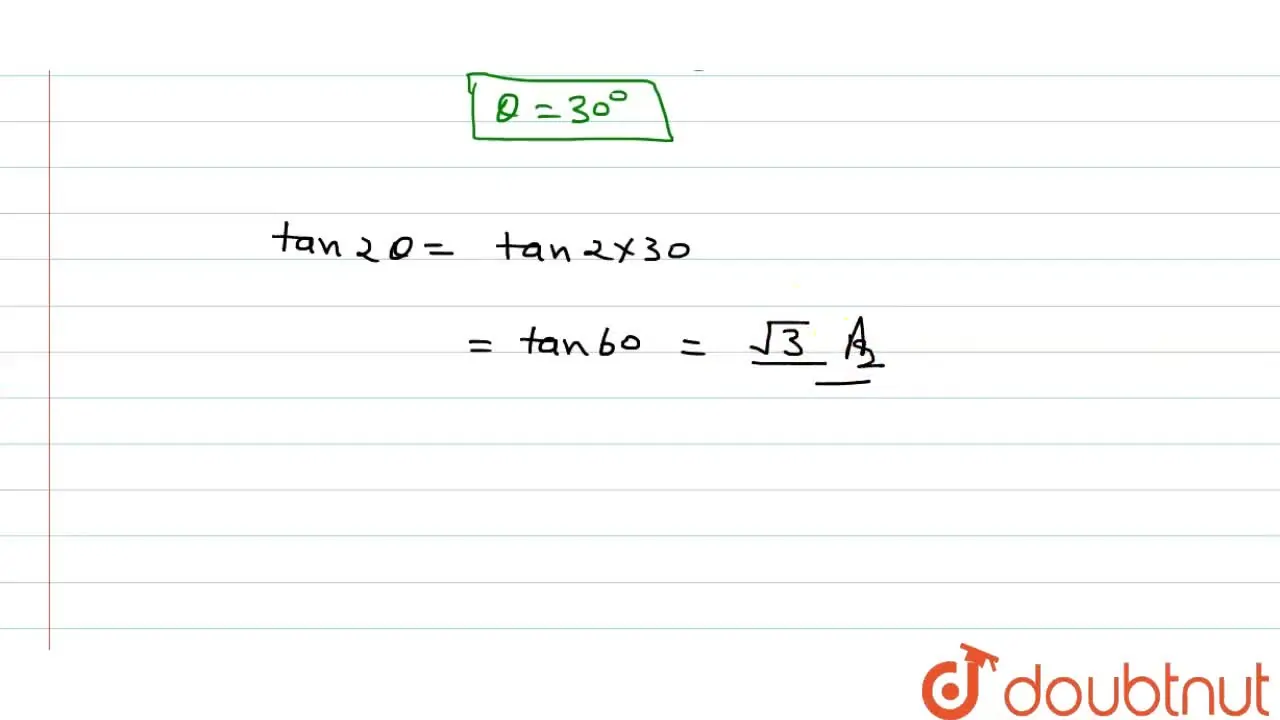 यदि sec^(2)theta + tan^(2)theta = (5)/(3),तो tan 2theta का मान क्या ह