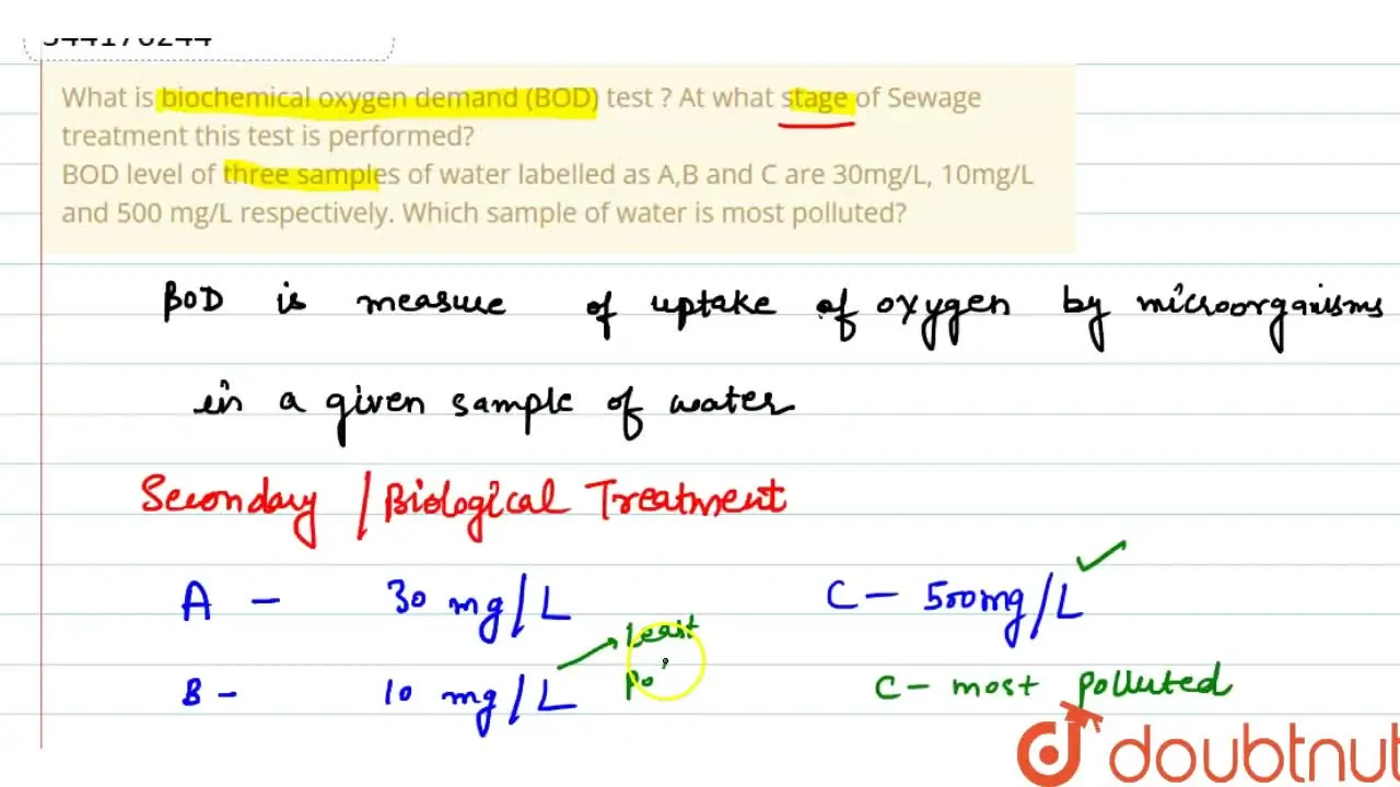 What is biochemical oxygen demand (BOD) test ? At what stage of Sewage