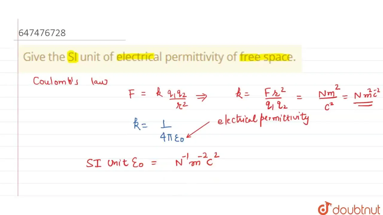 [Punjabi] Give the SI unit of electrical permittivity of free space.