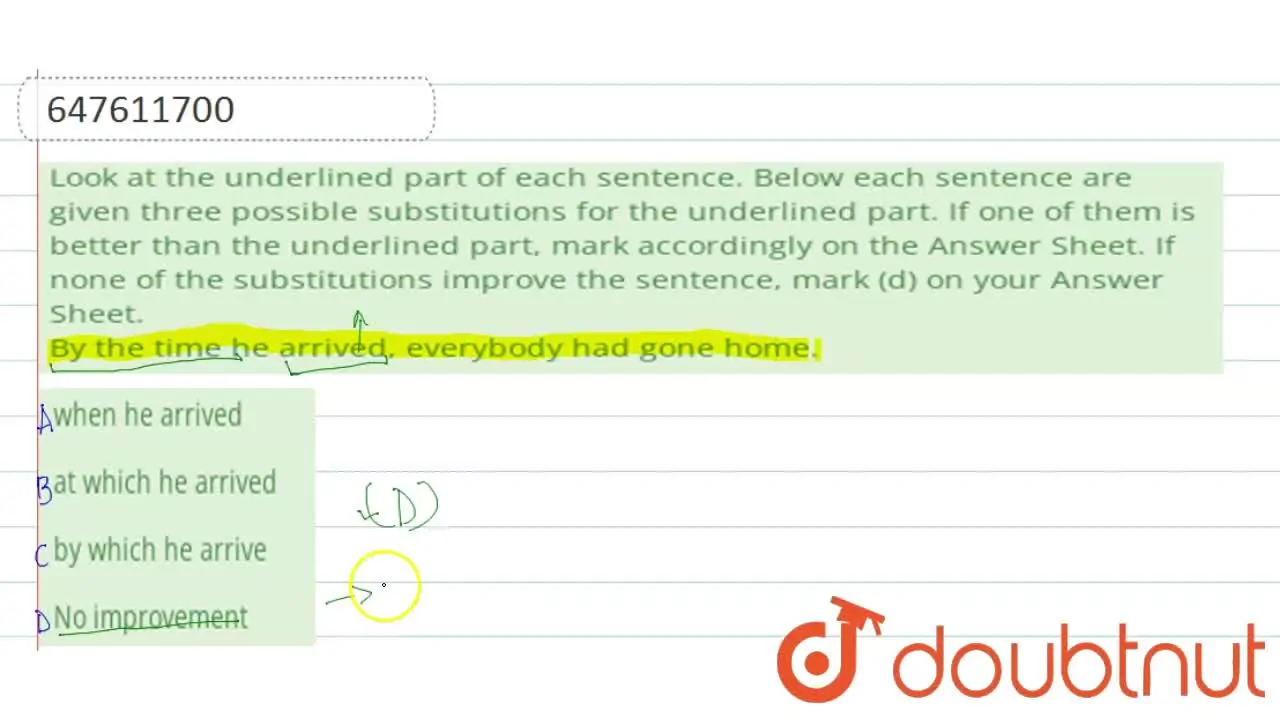 Look at the underlined part of each sentence. Below each sentence are